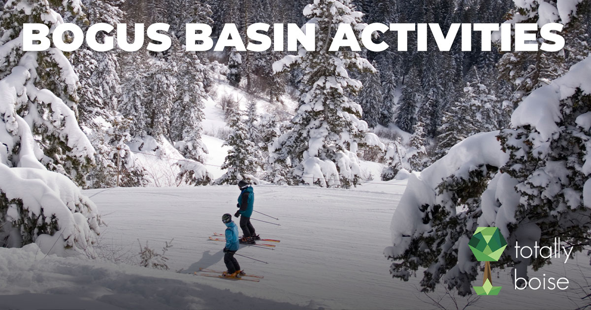 Bogus Basin Activities | Play in Boise | Totally Boise